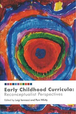 EARLY CHILDHOOD CURRICULA Luigi Iannacci Pam Whitty BRUSH EDUCATION2009 Paperback English ISBN：9781550593709 洋書 Family l...