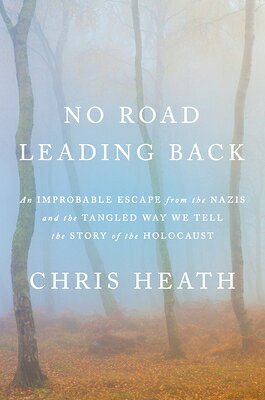 NO ROAD LEADING BACK Chris Heath SCHOCKEN BOOKS INC2024 Hardcover English ISBN：9780805243710 洋書 Social Science（社会科学） His...