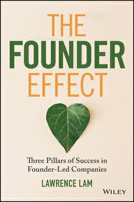 FOUNDER EFFECT Lawrence Lam WILEY2025 Paperback English ISBN：9781394293711 洋書 Business & SelfーCulture（ビジネス） Business & E...