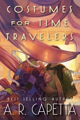 COSTUMES FOR TIME TRAVELERS A. R. Capetta CANDLEWICK BOOKS2025 Hardcover English ISBN：9781536233711 洋書 NonーClassifiable（...