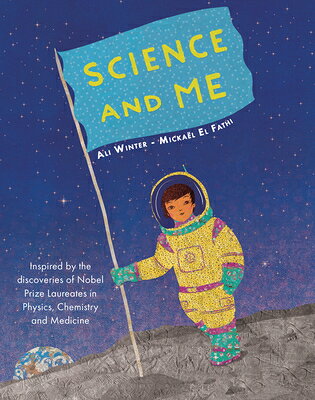 SCIENCE & ME Ali Winter Mickael El Fathi LANTANA PUB2021 Hardcover English ISBN：9781911373711 洋書 Books for kids（児童書） Juv...