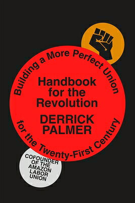 HANDBK FOR THE REVOLUTION Derrick Palmer AUWA2026 Hardcover English ISBN：9780374613716 洋書 Social Science（社会科学） Social Sc...