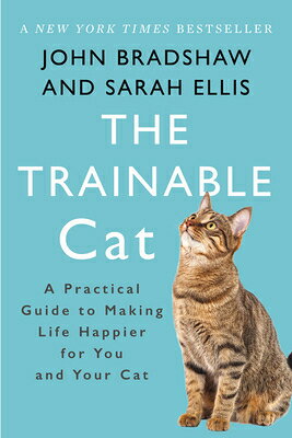 TRAINABLE CAT John Bradshaw Sarah Ellis BASIC BOOKS2017 Paperback English ISBN：9780465093717 洋書 Family life & Comics（生活＆...
