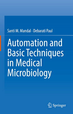 AUTOMATION & BASIC TECHNIQUES Santi M. Mandal Debarati Paul SPRINGER NATURE2022 Hardcover 2022 English ISBN：978107162371...