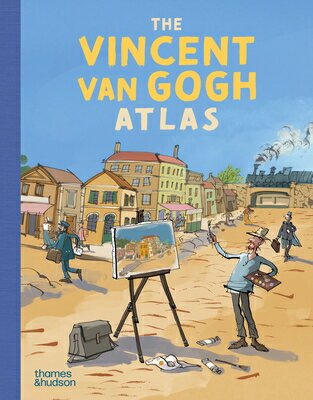 VINCENT VAN GOGH ATLAS Nienke Denekamp Ren Van Blerk Geert Gratama THAMES & HUDSON2024 Hardcover English ISBN：9780500653...