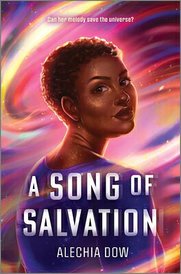 SONG OF SALVATION ORIGINAL/E Alechia Dow INKYARD PR2023 Hardcover Original English ISBN：9781335453723 洋書 NonーClassifiabl...