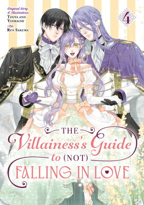 VILLAINESSS GT (NOT) FALLING I The Villainess's Guide to (Not) Falling in Love Touya Yoimachi Ren Sakuma SQUARE ENIX2025...