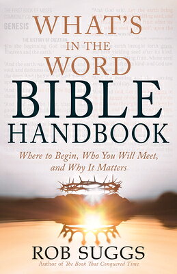 WHATS IN THE WORD BIBLE HANDBK Rob Suggs WHITAKER HOUSE2025 Paperback English ISBN：9798887693736 洋書 Social Science（社会科学）...
