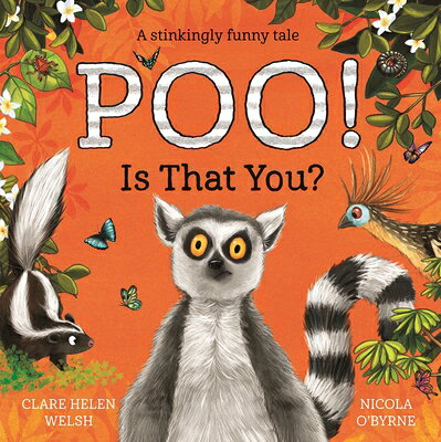 POO IS THAT YOU Clare Helen Welsh Nicola O'Byrne MACMILLAN CHILDREN'S BOOKS2023 Hardcover English ISBN：9781035023738 洋書 ...