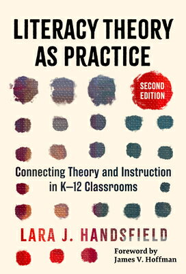 LITERACY THEORY AS PRACT 2/E Language and Literacy Lara J. Handsfield James V. Hoffman TEACHERS COLLEGE PR2026 Paperback...