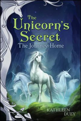 JOURNEY HOME Unicorn's Secret Kathleen Duey Omar Rayyan ALADDIN2003 Paperback English ISBN：9780689853746 洋書 Books for ki...