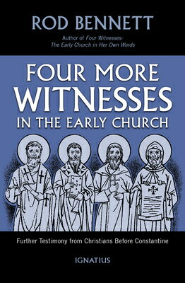 4 MORE WITNESSES Rod Bennett IGNATIUS PR2021 Paperback English ISBN：9781621643746 洋書 Social Science（社会科学） Religion