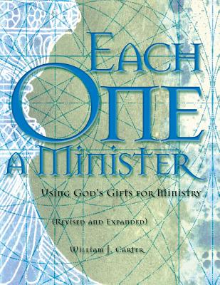 EACH 1 A MINISTER REVISED EXPA William J. Carter DISCIPLESHIP RESOURCES2002 Paperback Revised, Expand English ISBN：97808...