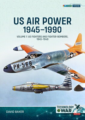 US AIR POWER 1945ー1990 Technology@war David Baker HELION & CO2024 Paperback English ISBN：9781804513750 洋書 Social Science...