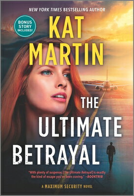 ULTIMATE BETRAYAL Maximum Security Kat Martin HQN BOOKS2020 Mass　Market　Paperbound English ISBN：9781335483751 洋書 Fiction...