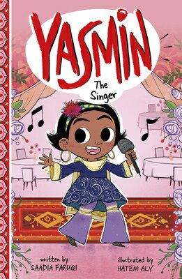 YASMIN THE SINGER Yasmin Hatem Aly Saadia Faruqi PICTURE WINDOW BOOKS2021 Paperback English ISBN：9781515883753 洋書 Books ...