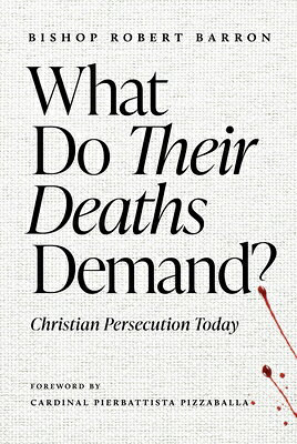 WHAT DO THEIR DEATHS DEMAND Robert Barron WORD ON FIRE2026 Paperback English ISBN：9781685783754 洋書 Social Science（社会科学） ...