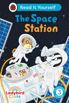 LADYBIRD CLASS THE SPACE STATI Read It Yourself Ladybird LADYBIRD2025 Hardcover English ISBN：9780241563755 洋書 Books for ...