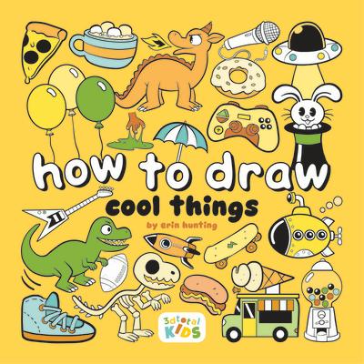 HT DRAW COOL THINGS How to Draw (for Kids) Erin Hunting Publishing 3D TOTAL PUB2023 Paperback English ISBN：9781912843756...