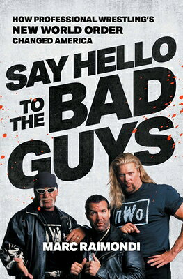 SAY HELLO TO THE BAD GUYS Marc Raimondi SIMON & SCHUSTER2026 Paperback English ISBN：9781668013762 洋書 Family life & Comic...