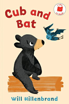 CUB & BAT I Like to Read Will Hillenbrand Will Hillenbrand HOLIDAY HOUSE INC2026 Hardcover English ISBN：9780823463763 洋書...