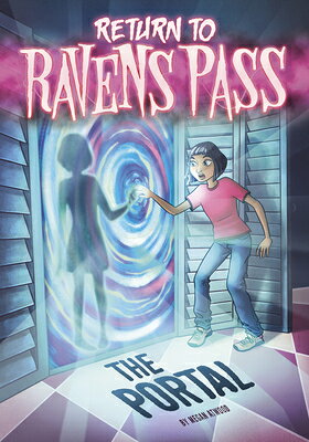 PORTAL Return to Ravens Pass Amerigo Pinelli Megan Atwood STONE ARCH BOOKS2023 Hardcover English ISBN：9781669033769 洋書 B...