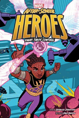 SHURI TAKES CONTROL Marvel AfterーSchool Heroes Terrance Crawford Dave Bardin SIMON SPOTLIGHT2025 Hardcover English ISBN：...