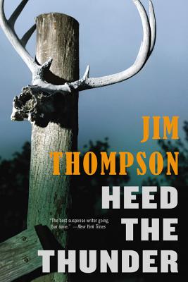 HEED THE THUNDER Mulholland Classic Jim Thompson MULHOLLAND2014 Paperback English ISBN：9780316403771 洋書 Fiction & Litera...