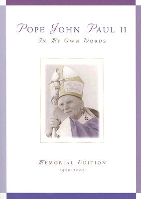 POPE JOHN PAUL II In My Own Words Anthony F. Chiffolo LIGUORI PUBN2005 Paperback English ISBN：9780764813771 洋書 Social Sc...