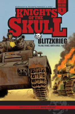 KNIGHTS OF THE SKULL VOL 1 Knights of the Skull: Germany's Panzer Forces in WWII Wayne Vansant SCHIFFER PUB LTD2017 Pape...