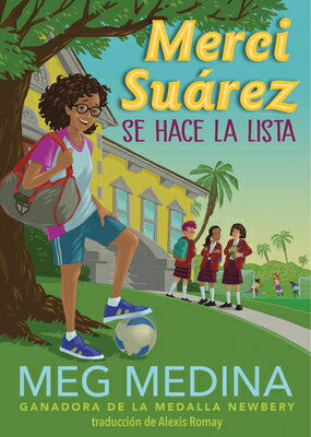 SPAーMERCI SUAREZ SE HACE LA LI Merci Surez Meg Medina Alexis Romay CANDLEWICK BOOKS2025 Hardcover Spanish ISBN：978153623...