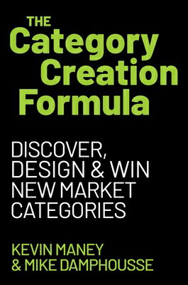 CATEGORY CREATION FORMULA Kevin Maney Mike Damphousse HARPER BUSINESS2026 Hardcover English ISBN：9780063483774 洋書 Busine...