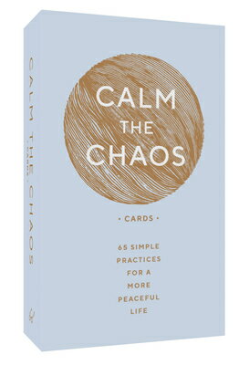 CALM THE CHAOS CARDS Nicola Ries Taggart CHRONICLE BOOKS2020 Other English ISBN：9781797203775 洋書 NonーClassifiable（その他）