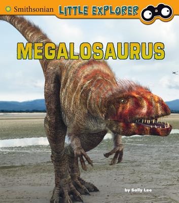 MEGALOSAURUS Little Paleontologist Sally Lee CAPSTONE PR2015 Paperback English ISBN：9781491423776 洋書 Books for kids（児童書）...