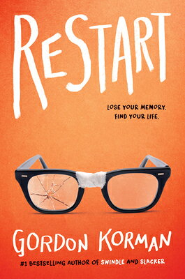 RESTART Gordon Korman SCHOLASTIC2017 Hardcover English ISBN：9781338053777 洋書 Books for kids（児童書） Juvenile Fiction