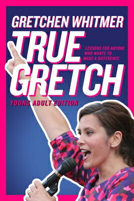 TRUE GRETCH ーー YOUNG ADULT /E Gretchen Whitmer ATHENEUM BOOKS2026 Paperback Reprint English ISBN：9781665983778 洋書 NonーCl...