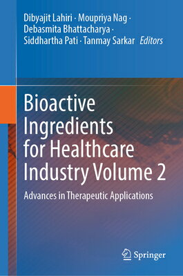 BIOACTIVE INGREDIENTS FOR HEAL Dibyajit Lahiri Moupriya Nag Debasmita Bhattacharya SPRINGER2025 Hardcover English ISBN：9...
