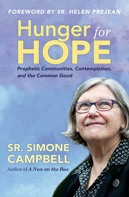 HUNGER FOR HOPE Simone Campbell Helen Prejean ORBIS BOOKS2020 Paperback English ISBN：9781626983786 洋書 Social Science（社会科...