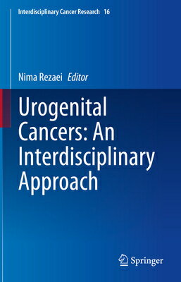 UROGENITAL CANCERS AN INTERDIS Interdisciplinary Cancer Research Nima Rezaei SPRINGER NATURE2025 Hardcover English ISBN：...