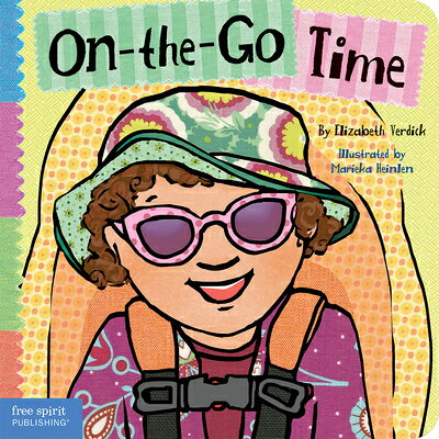 ONーTHEーGO TIMEーBOARD Toddler Tools(r) Board Books Elizabeth Verdick Marieka Heinlen FREE SPIRIT PUB2011 Board　Books Engl...
