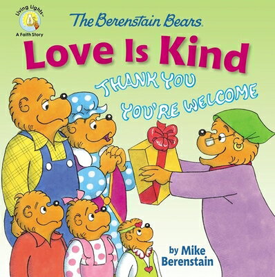 B BEARS LOVE IS KIND Berenstain Bears/Living Lights: A Faith Story Mike Berenstain ZONDERVAN2020 Paperback English ISBN：...