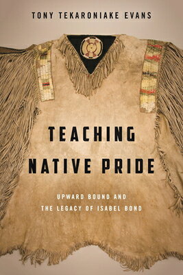 TEACHING NATIVE PRIDE Tony Tekaroniake Evans WASHINGTON ST UNIV PR2020 Paperback English ISBN：9780874223798 洋書 Family li...