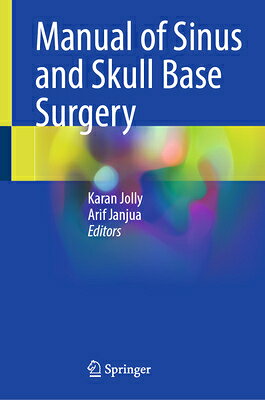 MANUAL OF SINUS & SKULL BASE S Karan Jolly Arif Janjua SPRINGER NATURE2026 Hardcover English ISBN：9783032173799 洋書 Compu...