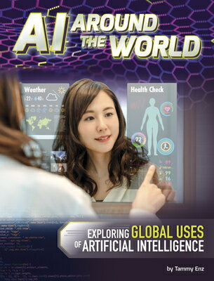 AI AROUND THE WORLD AI and Your World Tammy Enz CAPSTONE PR2026 Paperback English ISBN：9798875253799 洋書 Books for kids（児...