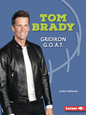 TOM BRADY Gateway Biographies Leslie Holleran LERNER PUBN2024 Paperback English ISBN：9798765623800 洋書 Books for kids（児童書...