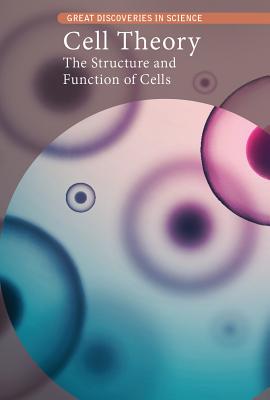 CELL THEORY Great Discoveries in Science Carol Hand CAVENDISH SQUARE2018 Library　Binding English ISBN：9781502643803 洋書 N...
