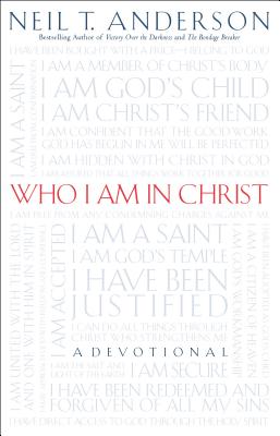 WHO I AM IN CHRIST Neil T. Anderson BETHANY HOUSE PUBL2001 Paperback English ISBN：9780764213809 洋書 Social Science（社会科学） ...