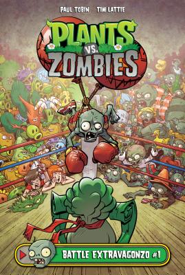 BATTLE EXTRAVAGONZO #1 Plants vs. Zombies Set 3 Paul Tobin Tim Lattie GRAPHIC NOVELS2019 Library　Binding English ISBN：97...