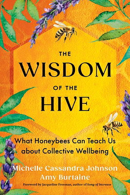 WISDOM OF THE HIVE Michelle Cassandra Johnson Amy Burtaine Jacqueline Freeman SOUNDS TRUE INC2025 Paperback English ISBN...