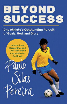 BEYOND SUCCESS Paulo Silas Pereira HARVEST HOUSE PUBL2026 Paperback English ISBN：9780736993814 洋書 Social Science（社会科学） R...